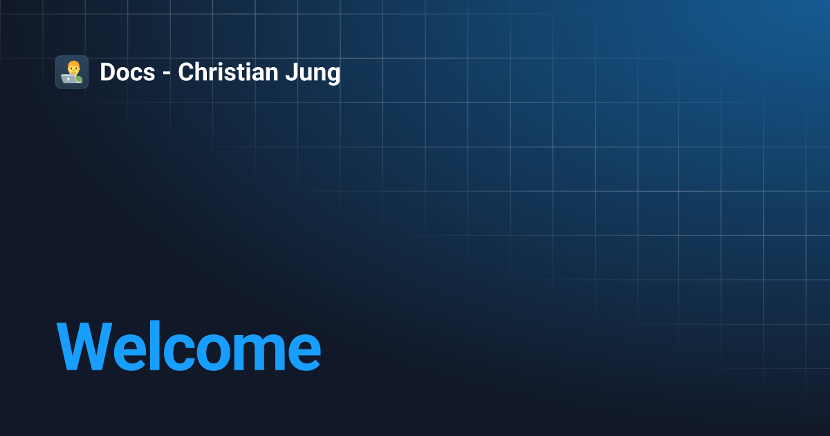 Welcome | Docs - Christian Jung