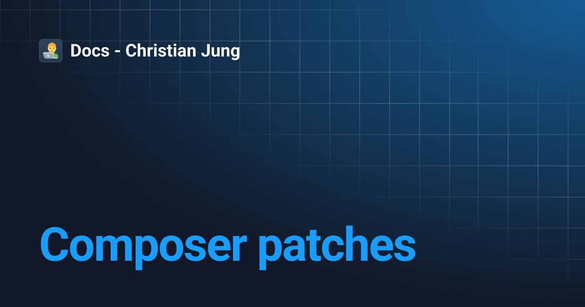 Composer patches | Docs - Christian Jung